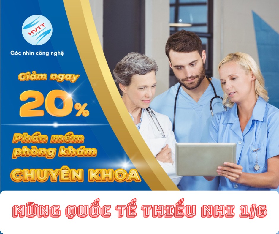 Giảm 20% giá phần mềm quản lý phòng khám 퐜퐡퐮퐲퐞̂퐧 퐤퐡퐨퐚 퐍퐇퐈 HVTT HPT